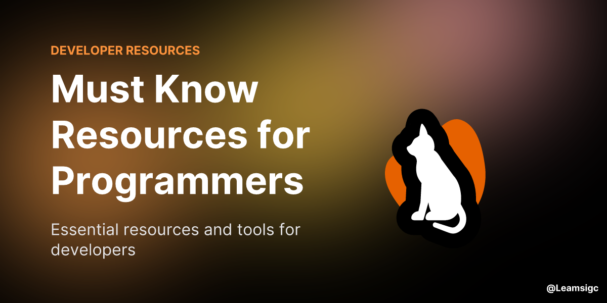 Must Know Resources for Programmers by Giessen Dev