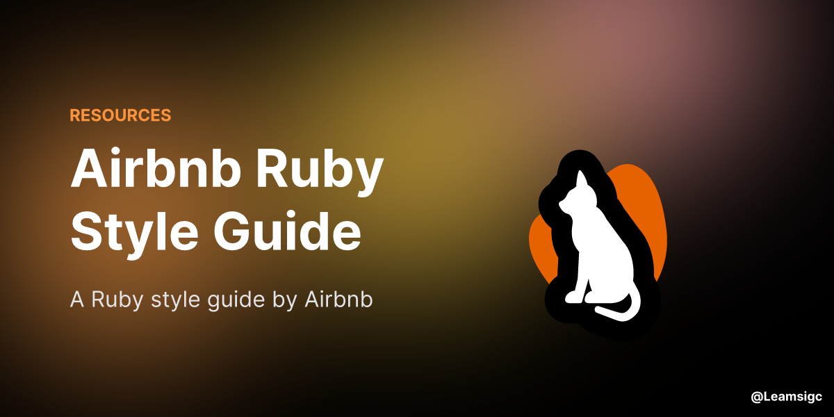 Airbnb Ruby Style Guide | Must Know Resources for Developers by Giessen Dev