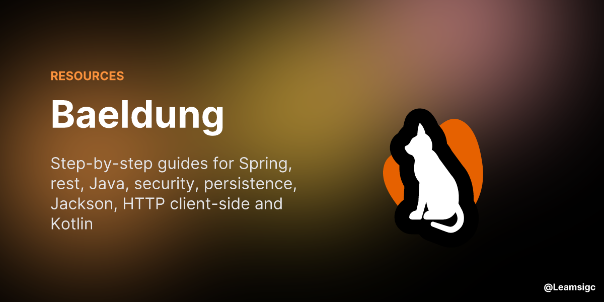 Baeldung | Must Know Resources for Developers by Giessen Dev