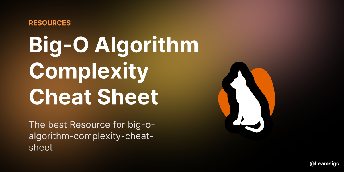Big O Algorithm Complexity Cheat Sheet Must Know Resources For Developers By Giessen Dev
