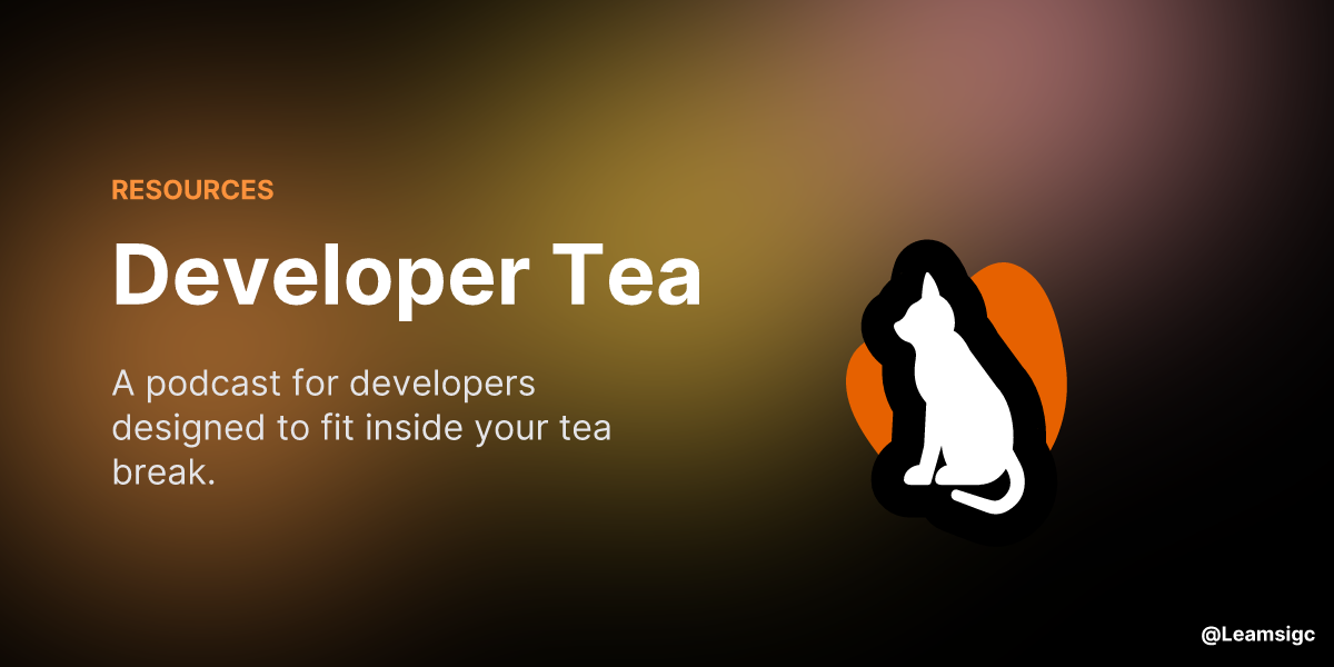 Developer Tea | Must Know Resources for Developers by Giessen Dev