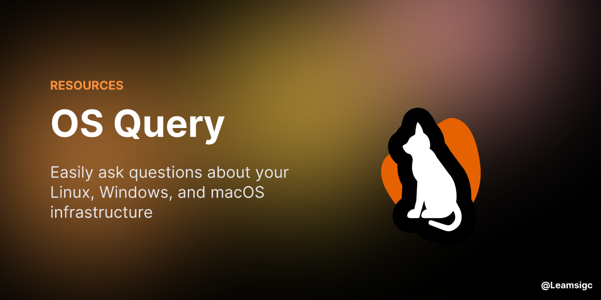 OS Query | Must Know Resources for Developers by Giessen Dev