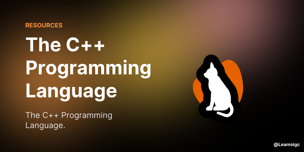 The C++ Programming Language | Must Know Resources for Developers by ... The C++ Programming Language | Must Know Resources for Developers by ...