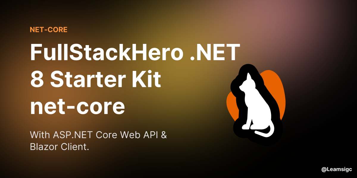 FullStackHero .NET 8 Starter Kit net-core | Must Know Resources for ...