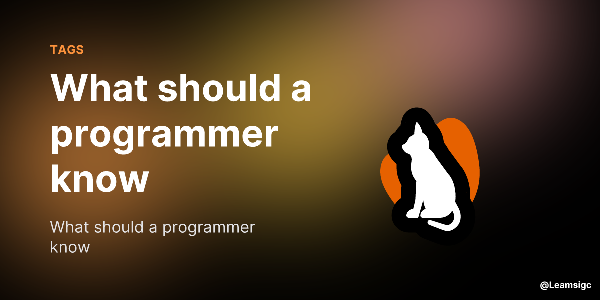 What Should A Programmer Know Must Know Resources For Programmers By